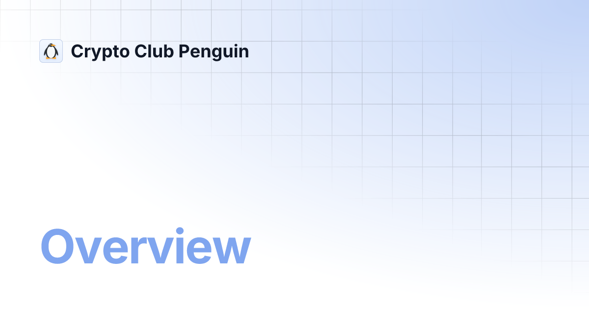 Overview | Crypto Club Penguin